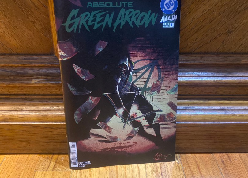Absolute Green Arrow #1 Is Absolutely Worth the Read – Broad Scope ...
